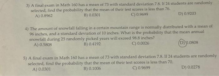 Solved 3) A final exam in Math 160 has a mean of 73 with | Chegg.com