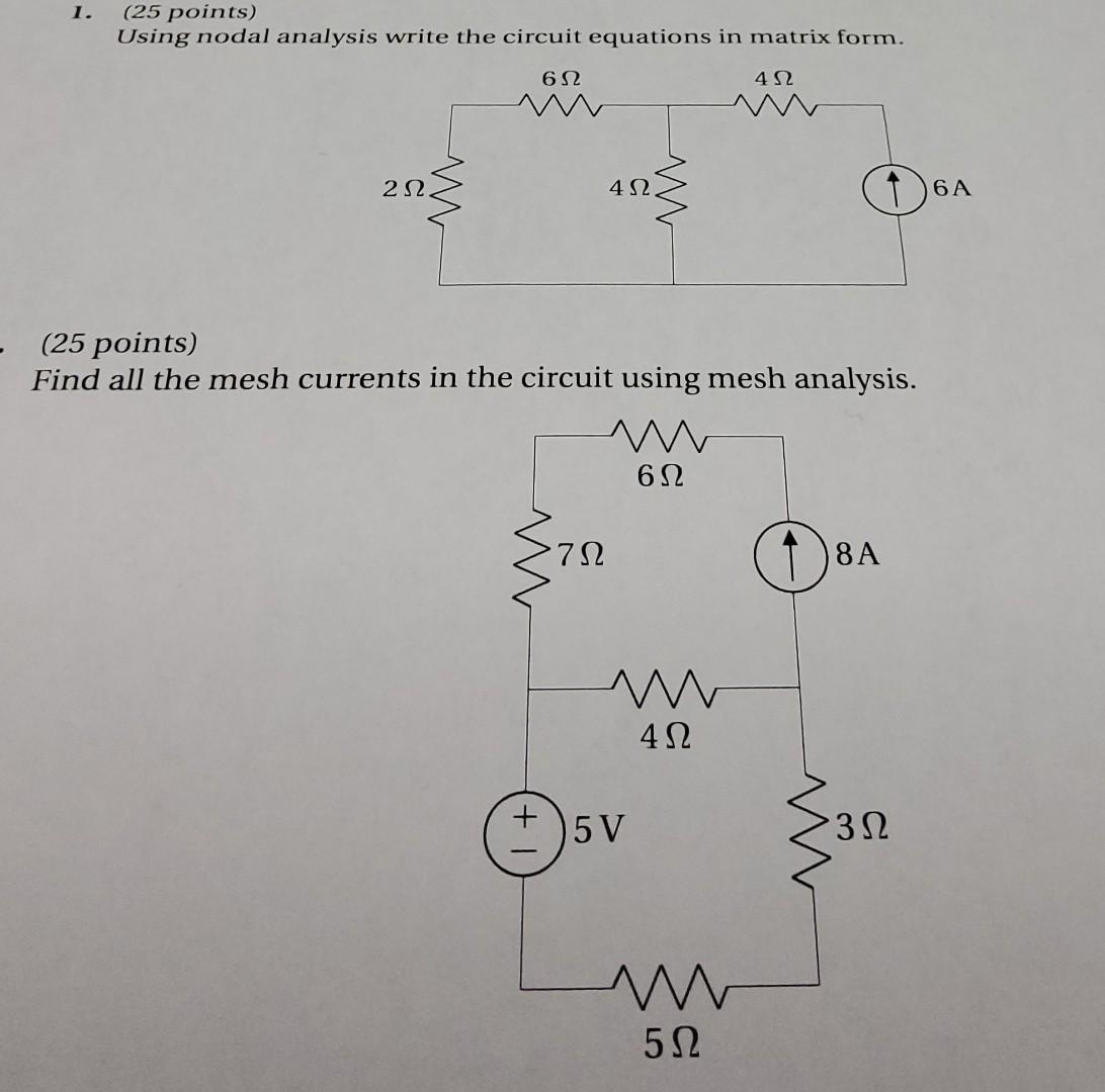 Solved 1. (25 points) Using nodal analysis write the circuit | Chegg.com