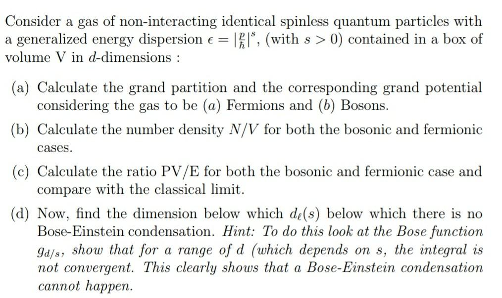 Solved Consider a gas of non-interacting identical spinless | Chegg.com