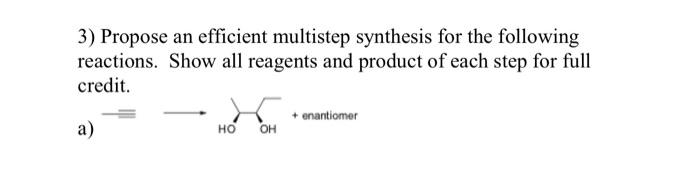 Solved 3) Propose an efficient multistep synthesis for the | Chegg.com