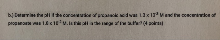 Solved a.) In 2-3 sentences, describe how propanoic acid | Chegg.com