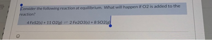 Solved Consider The Following Reaction At Equilibrium What
