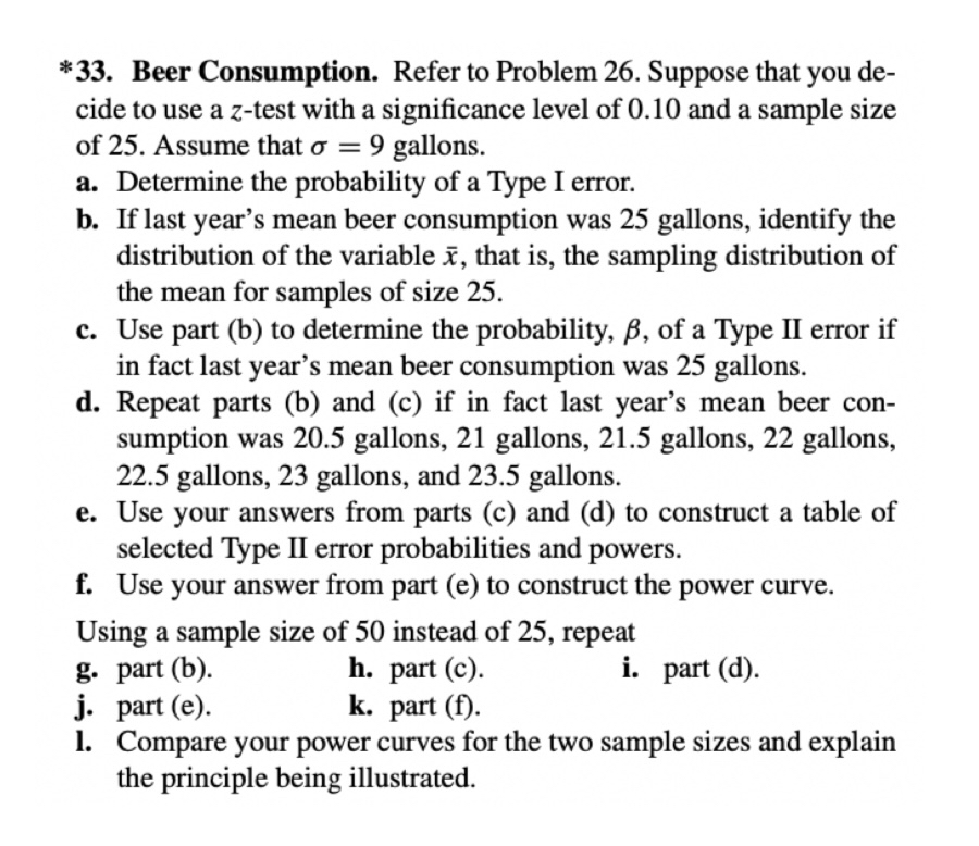 Solved Beer Consumption. Refer to Problem 26. Suppose that | Chegg.com Solved Beer Consumption. Refer to Problem 26. Suppose that | Chegg.com