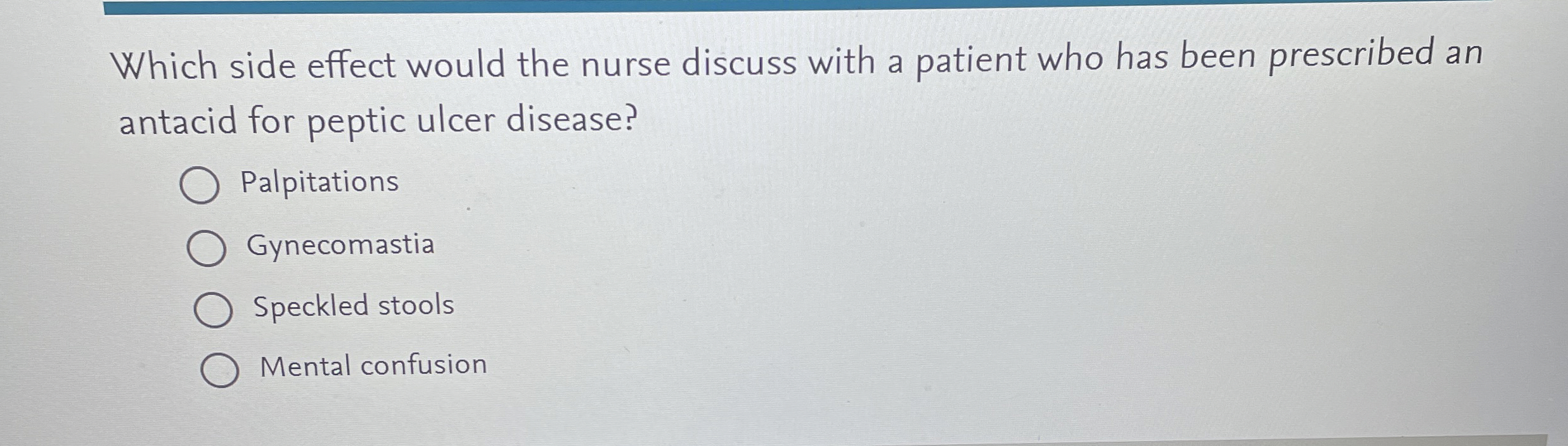 Solved Which side effect would the nurse discuss with a | Chegg.com