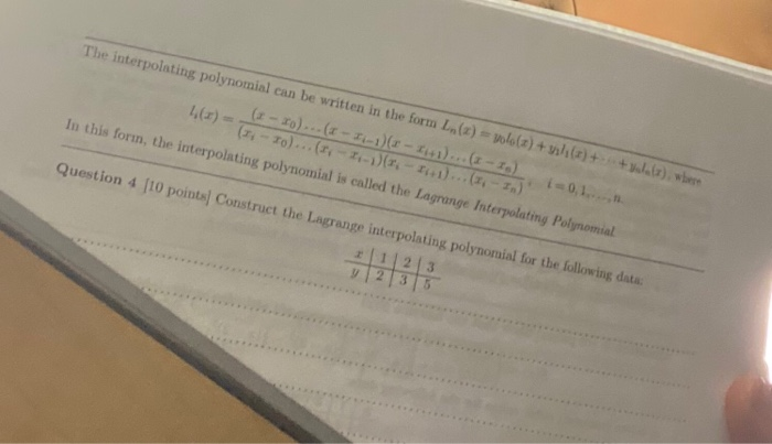 Solved The interpolating polynomial can be written in the | Chegg.com