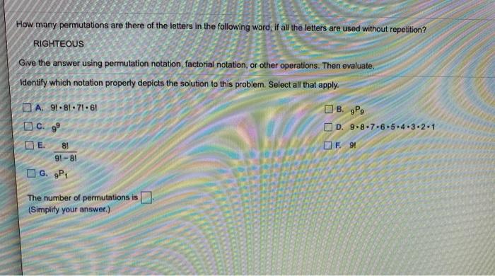 Solved How many permutations are there of the letters in the | Chegg.com