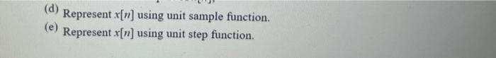 Solved x[n]={4,4,2,2}(d) Represent x[n] using unit sample | Chegg.com