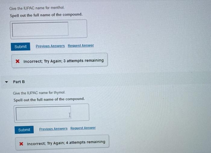 Solved Give the IUPAC name for menthol. Spell out the full | Chegg.com
