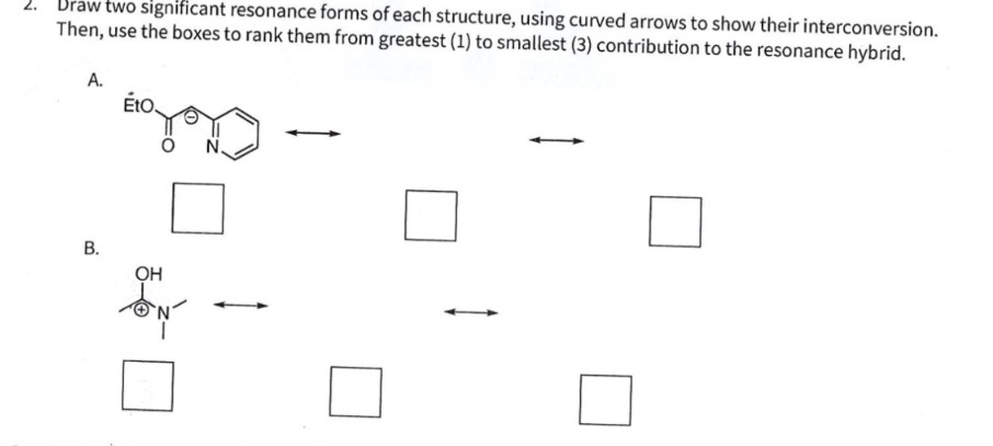 Solved Draw two significant resonance forms of each | Chegg.com