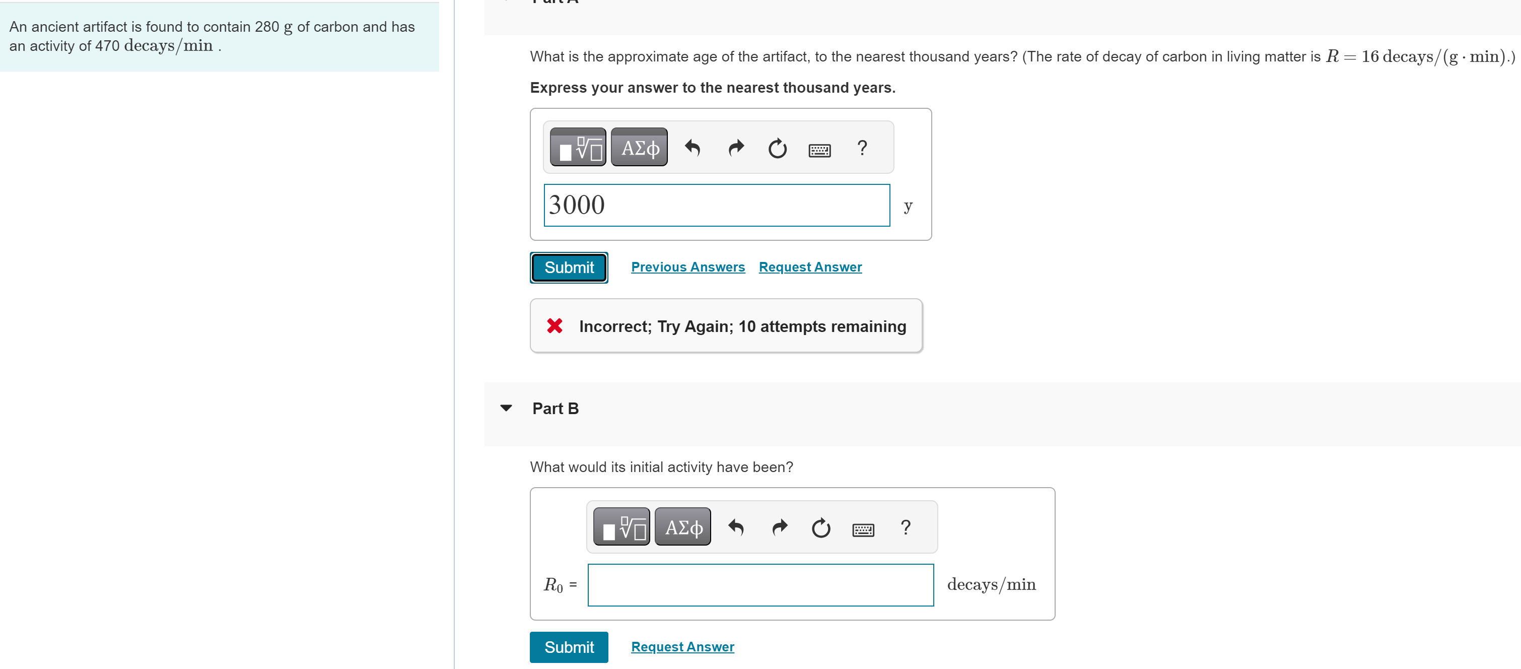Solved An ancient artifact is found to contain 280g ﻿of | Chegg.com