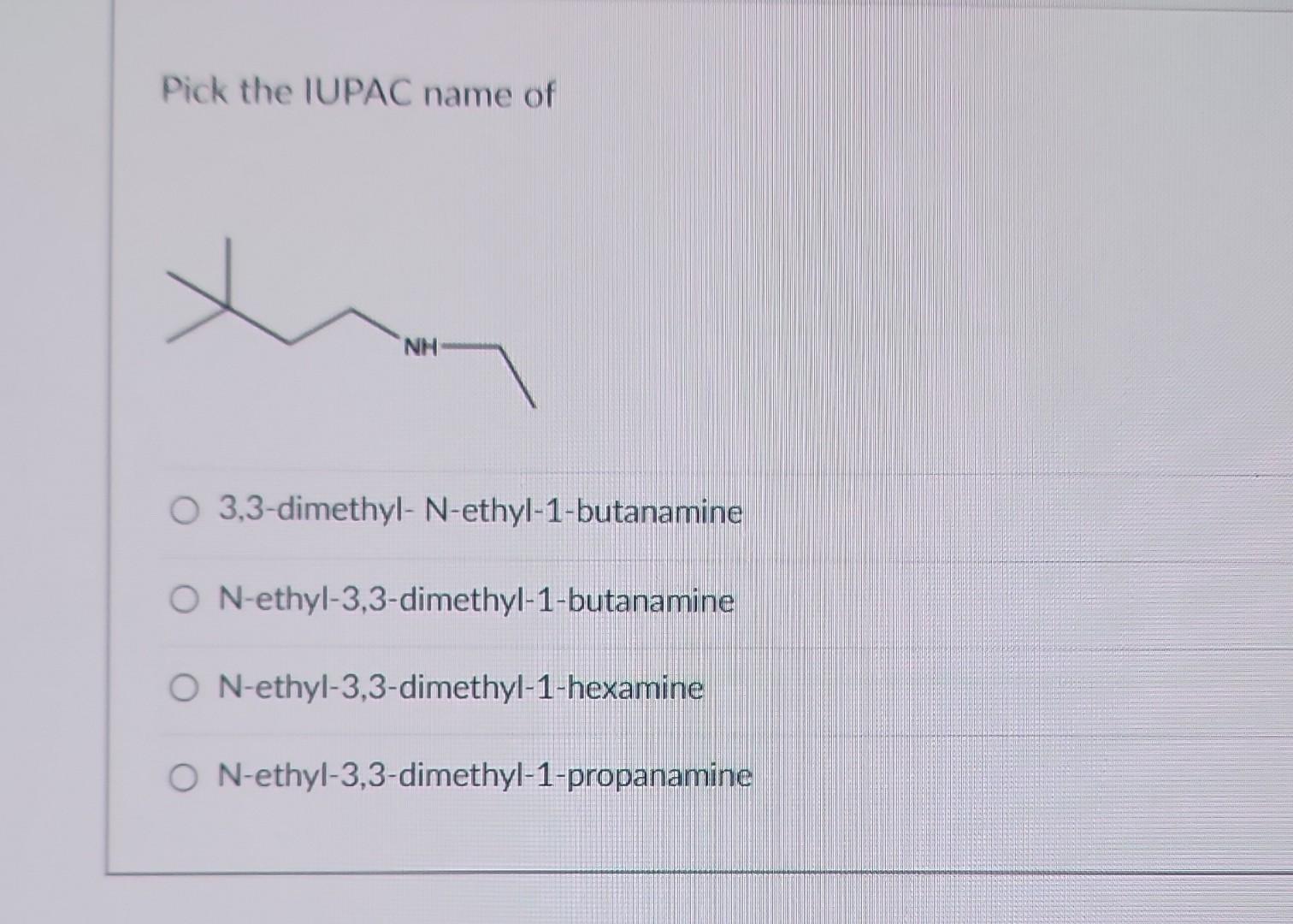 Solved Pick the IUPAC name of 3,3-dimethyl- | Chegg.com