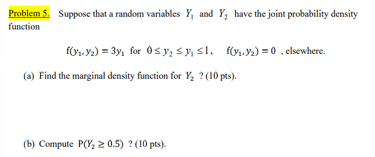 Solved Problem 5. ﻿Suppose that a random variables Y1 ﻿and | Chegg.com