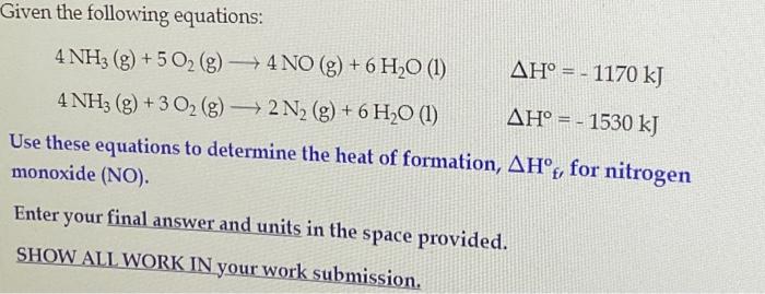 Solved Given the following equations: 4NH3( g)+5O2( | Chegg.com