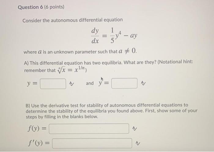 Solved Question 6 (6 points) Consider the autonomous | Chegg.com