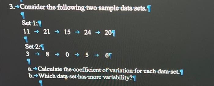 Solved 3. Consider the following two sample data sets. T Set | Chegg.com