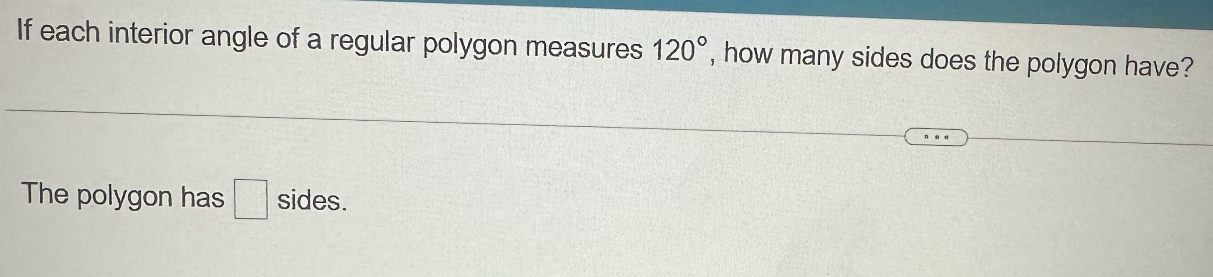 Solved If each interior angle of a regular polygon measures | Chegg.com