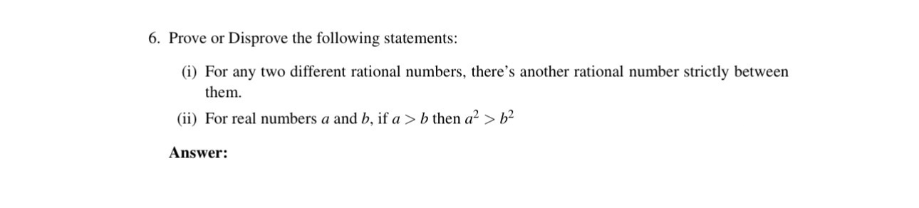 Solved Prove or Disprove the following statements:(i) ﻿For | Chegg.com