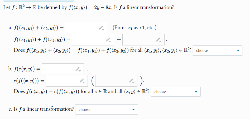 Solved Let f:R2→R ﻿be defined by f((:x,y:))=2y-8x. ﻿Is f ﻿a | Chegg.com