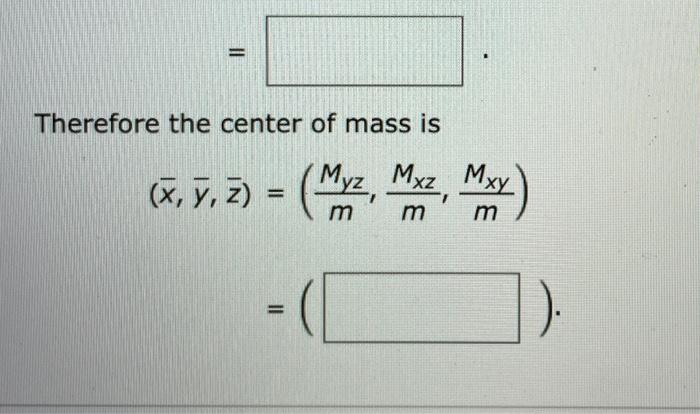 Solved EXAMPLE 5 Find the center of mass of a solid of | Chegg.com