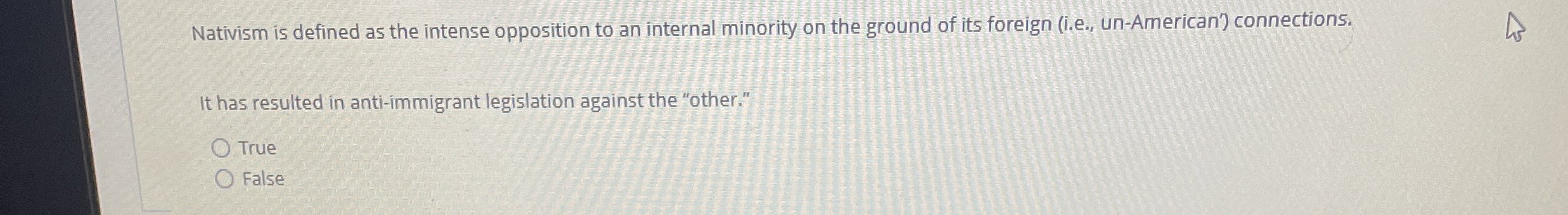 Solved Nativism is defined as the intense opposition to an | Chegg.com