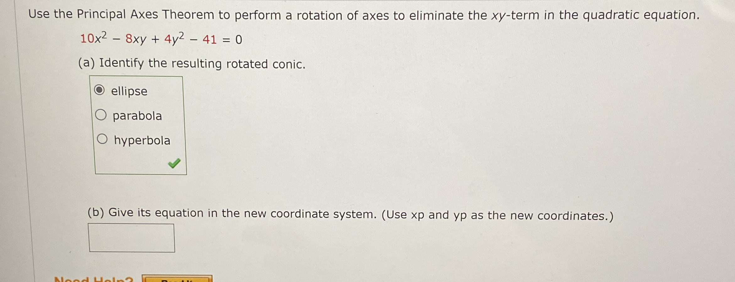 Solved Use the Principal Axes Theorem to perform a rotation | Chegg.com