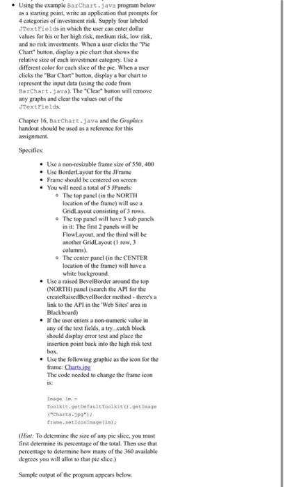 Solved Using The Example Barchart Java Program Below As A