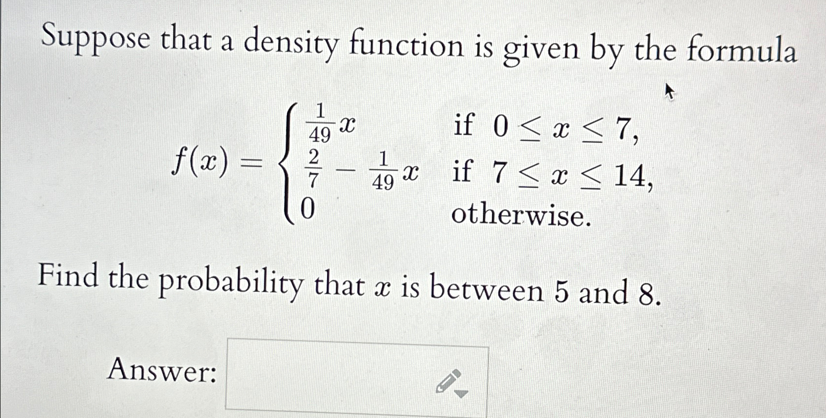Solved Suppose that a density function is given by the | Chegg.com