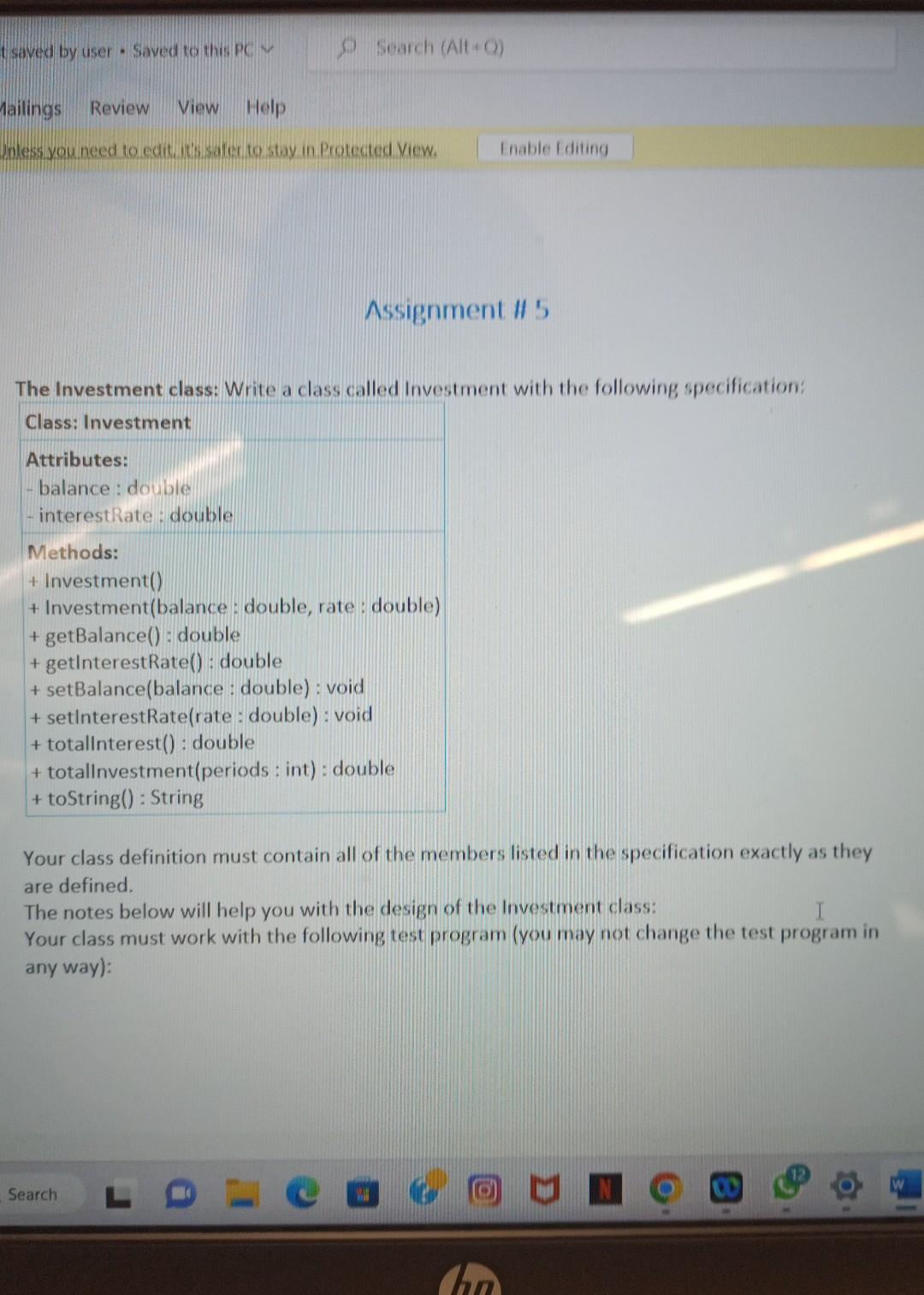 Solved The Investment class: Write a class called Investment | Chegg.com