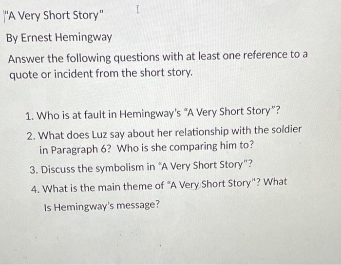 "A Very Short Story" I By Ernest Hemingway Answer the | Chegg.com