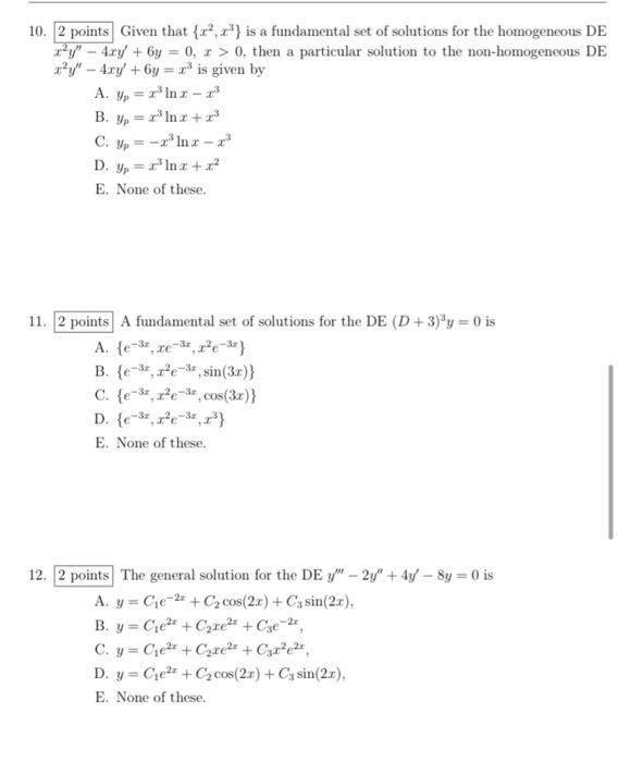 Solved 10. 2 points Given that {x2,x3} is a fundamental set | Chegg.com