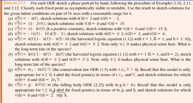 Solved Exercise 2.3.3 ﻿For each ODE sketch a phase portrait | Chegg.com