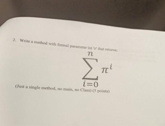 Solved 2. Write a method with formal parameter int ' n ' | Chegg.com