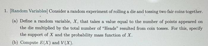 Solved 1. [Random Variables] Consider a random experiment of | Chegg.com