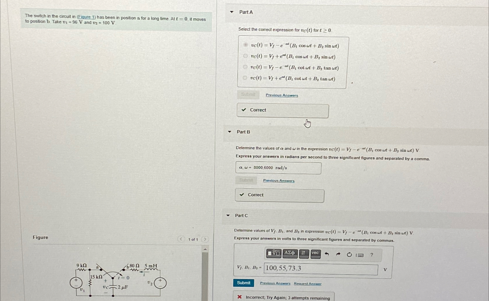 Solved The switch in the circuit in (Figure 1) ﻿has been in | Chegg.com