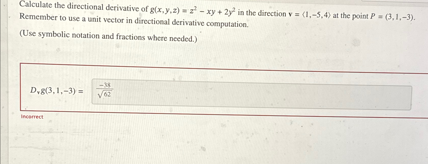 Solved Calculate the directional derivative of | Chegg.com