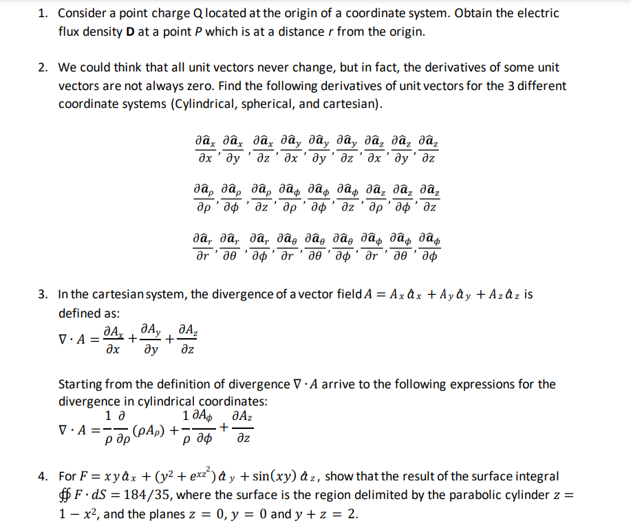 Solved Consider a point charge Q ﻿located at the origin of a | Chegg.com