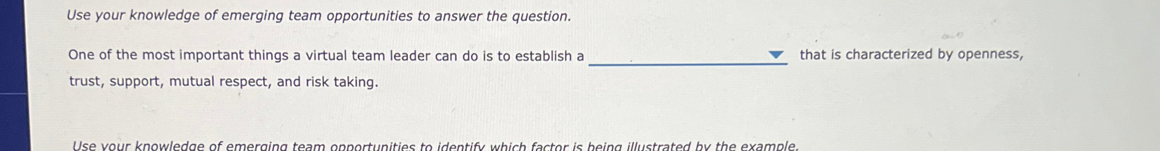 Solved Use your knowledge of emerging team opportunities to | Chegg.com