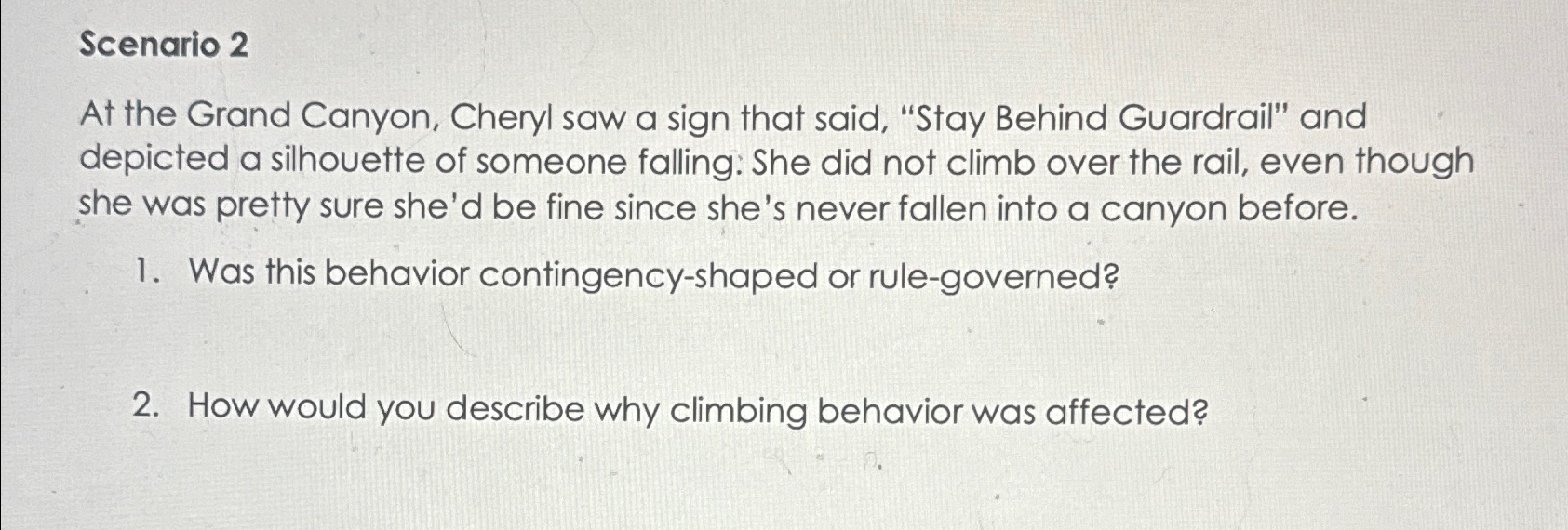 Solved Scenario 2At the Grand Canyon, Cheryl saw a sign that | Chegg.com