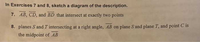 Solved In Exercises 7 and 8, sketch a diagram of the | Chegg.com