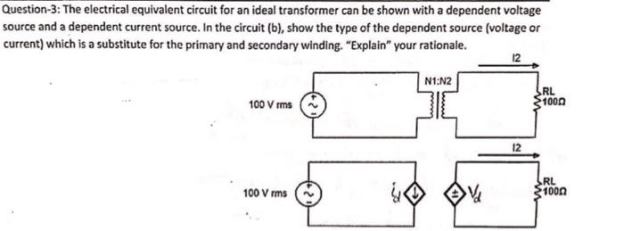 Solved The electrical equivalent circuit for an ideal | Chegg.com