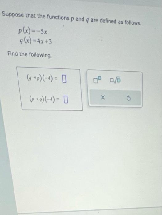 Solved Suppose that the functions p and q are defined as | Chegg.com