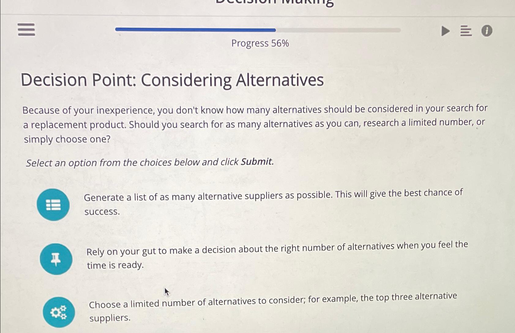 Solved Progress 56%Decision Point: Considering | Chegg.com