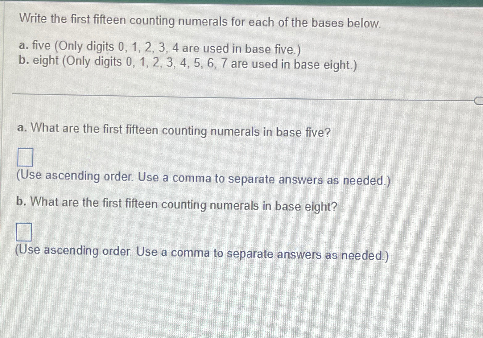 Solved Write the first fifteen counting numerals for each of | Chegg.com
