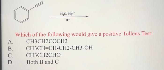 Solved Which of the following would give a positive Tollens | Chegg.com