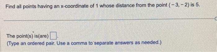 Solved Find all points having an x-coordinate of 1 whose | Chegg.com