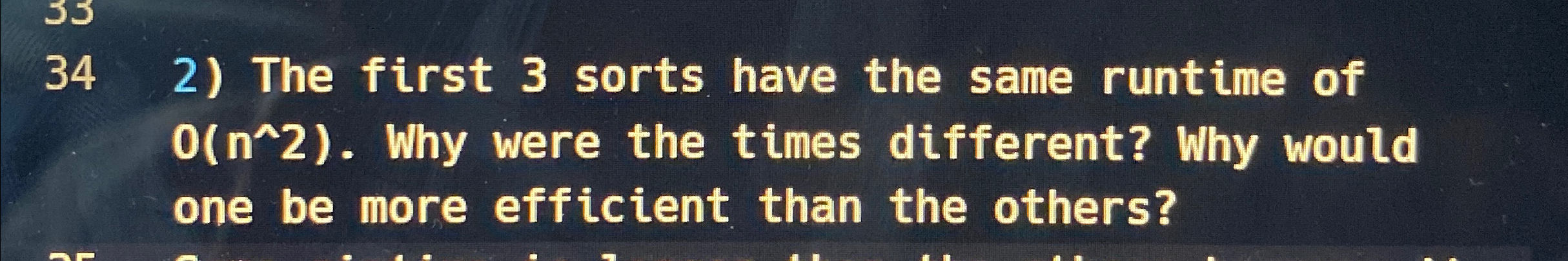 Solved 34 2) ﻿The first 3 ﻿sorts have the same runtime of | Chegg.com