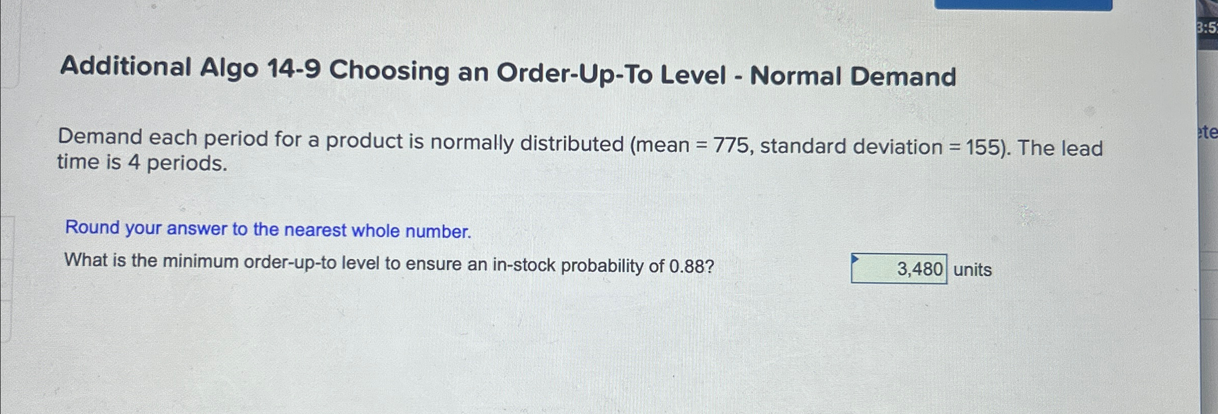 Solved Additional Algo 14-9 ﻿Choosing an Order-Up-To Level - | Chegg.com