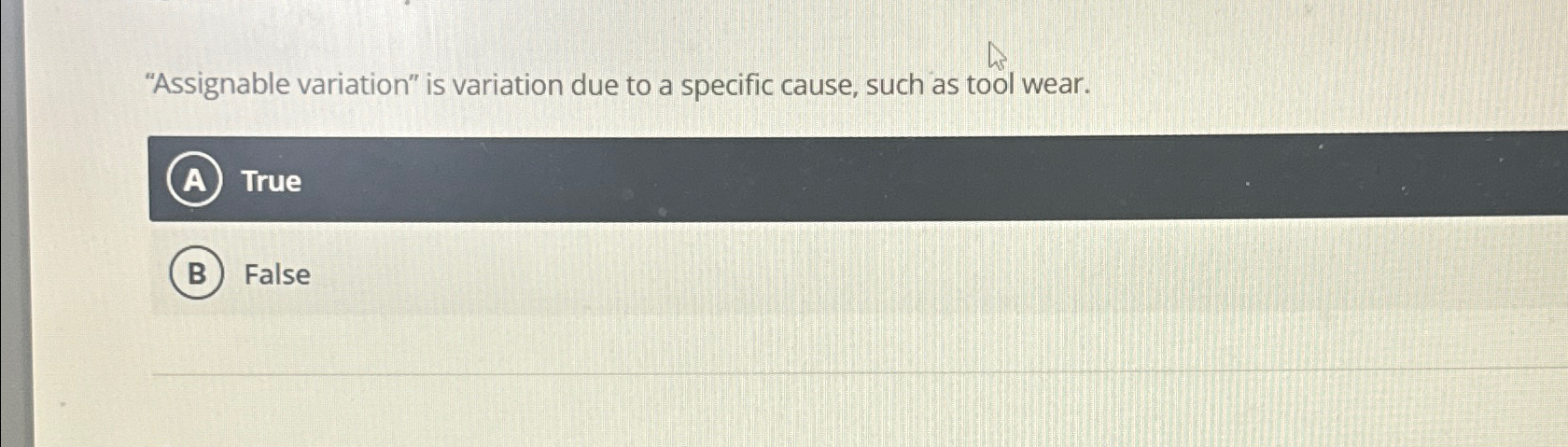 Solved "Assignable variation" is variation due to a specific | Chegg.com