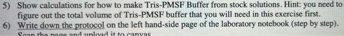 Solved 5) Show calculations for how to make Tris-PMSF Buffer | Chegg.com