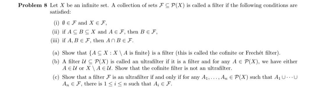 Solved Problem 8 Let X be an infinite set. A collection of | Chegg.com